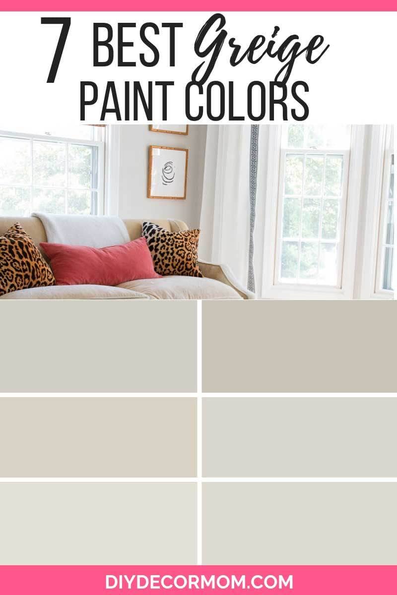 Greige Paint: 7 Best Paint Colors - DIY Decor Mom